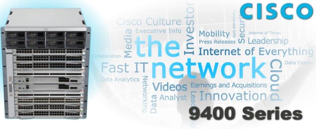 Cisco 9400 Series switches Dubai - VDS | IP PBX / PABX Installer & Supplier